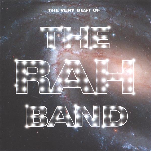 The Very Best Of The Rah Band by RAH Band (Compilation): Reviews ...