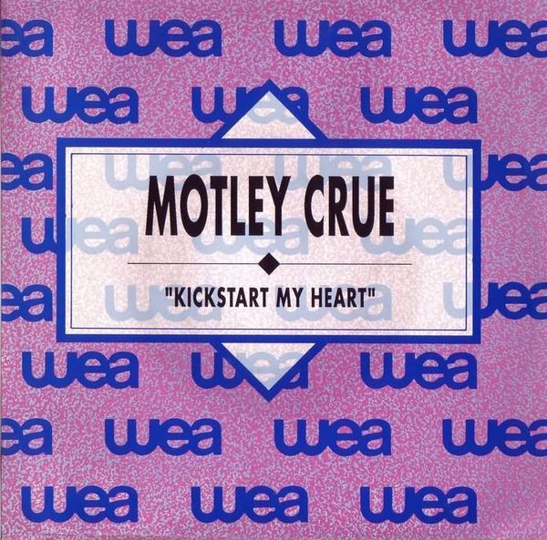 Kickstart My Heart by Mötley Crüe (Single; WEA; 1.188): Reviews ...