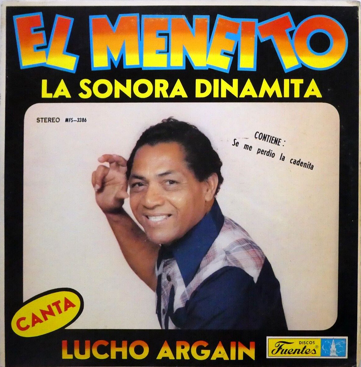 El meneito by La Sonora Dinamita canta Lucho Argain (Album, Cumbia ...