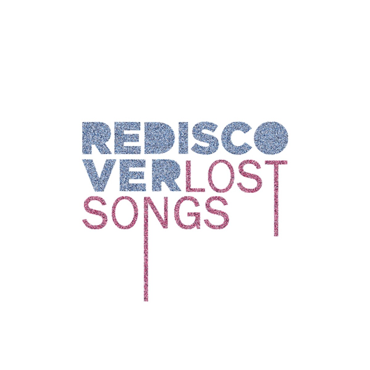 Lost Songs by Rediscover (Compilation): Reviews, Ratings, Credits, Song ...