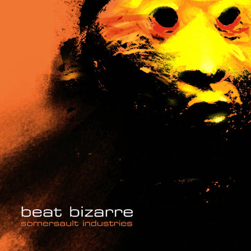 Somersault Industries by Beat Bizarre (Album, Psytrance): Reviews, Ratings, Credits, Song list ...