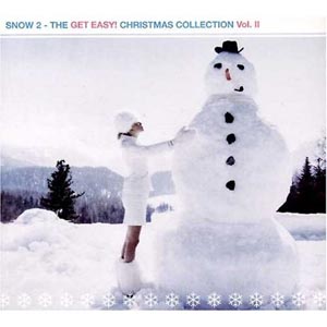 Snow 2 - The Get Easy! Christmas Collection Vol. II by Various Artists ...