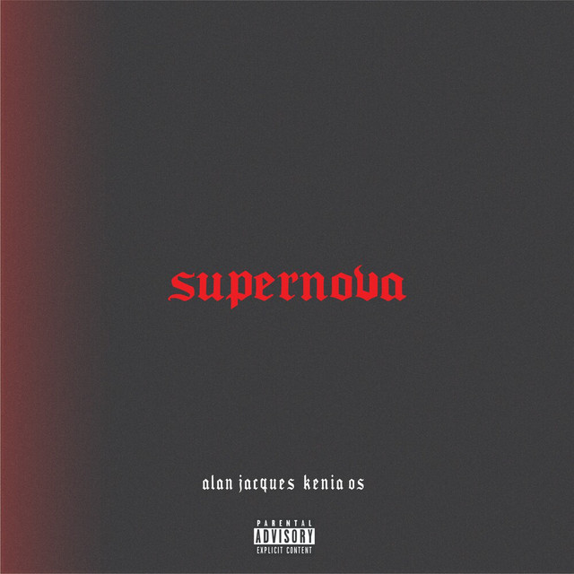 Supernova by Kenia OS & Alan Jacques (Single, Latin Rap): Reviews, Ratings, Credits, Song list ...