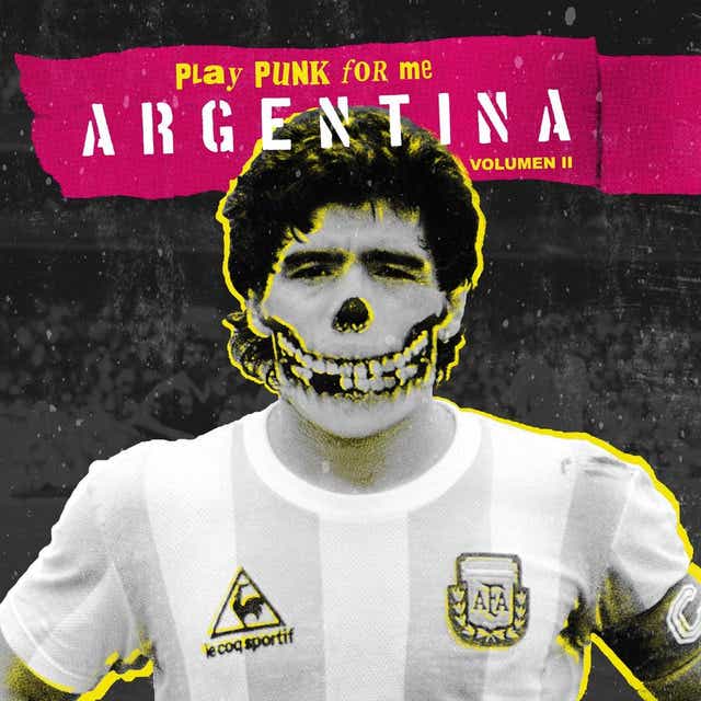 Play Punk for Me Argentina, Vol. II by Invasion Argentina (Album ...