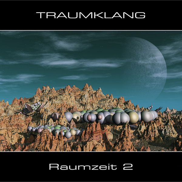 Raumzeit 2 by Traumklang (Album, Space Ambient): Reviews, Ratings ...