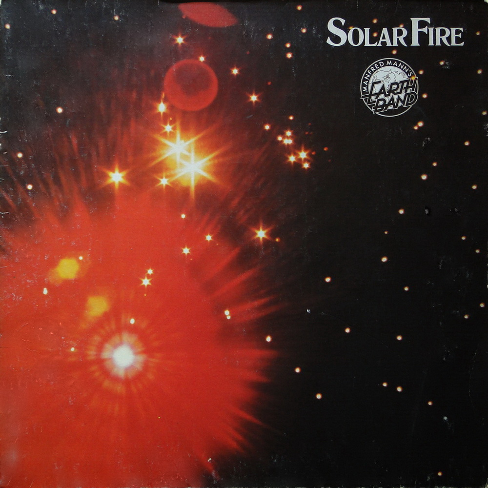 Solar Fire by Manfred Mann's Earth Band (Album; Bronze; 28 778 XOT ...