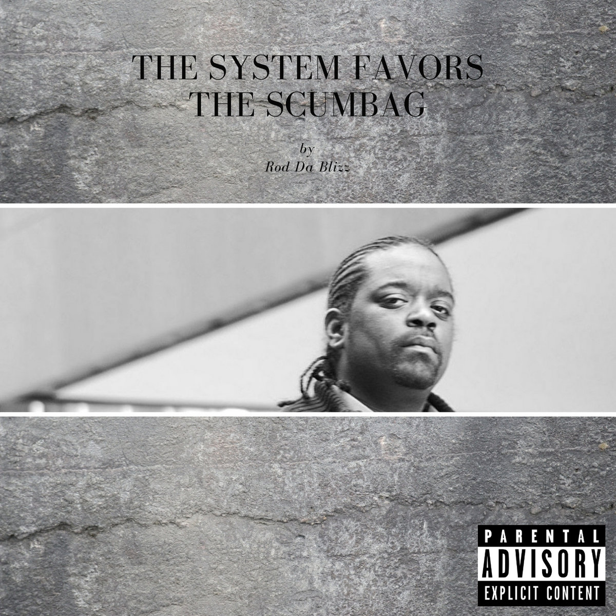 The System Favors the Scumbag by Rod Da Blizz (Album): Reviews, Ratings ...