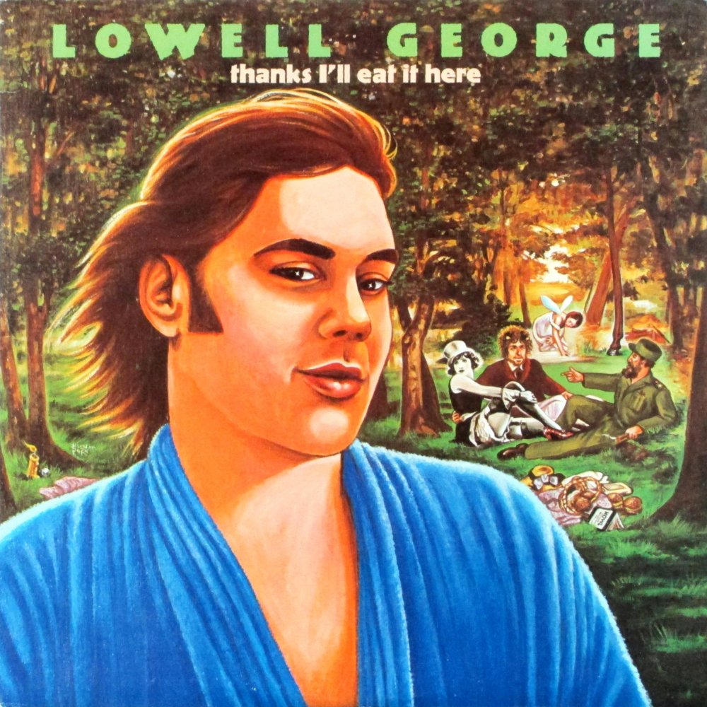Thanks I'll Eat It Here by Lowell George (Album, Roots Rock): Reviews ...