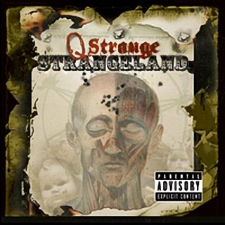 Strangeland by Q-Strange (Album, Horrorcore): Reviews, Ratings, Credits ...