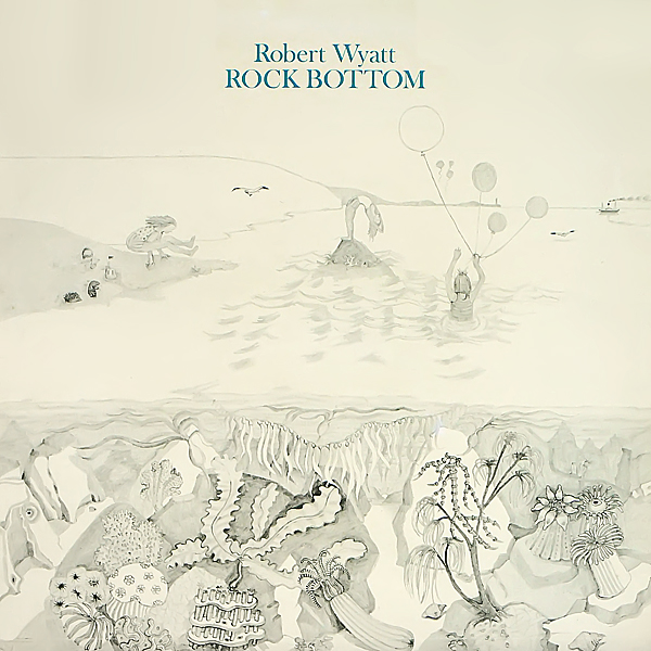 Rock Bottom by Robert Wyatt (Album, Canterbury Scene): Reviews, Ratings ...