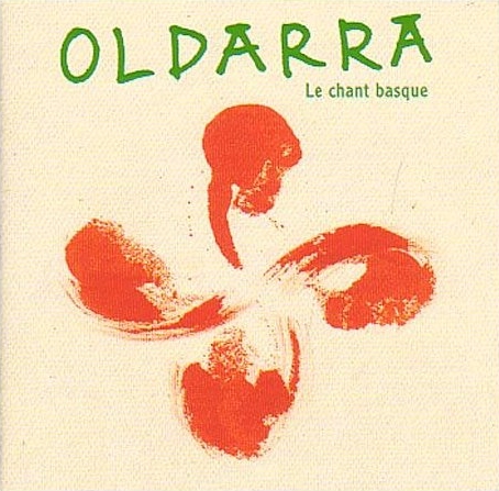 Le Chant Basque by Oldarra (Album, Basque Folk Music): Reviews, Ratings ...