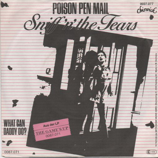 Poison Pen Mail / What Can Daddy Do? by Sniff 'n' the Tears (Single ...