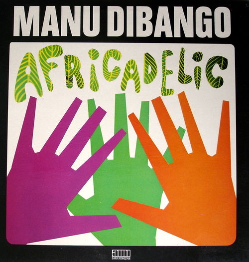 Africadelic by Manu Dibango and his African Pop Group (Album, Afrobeat ...