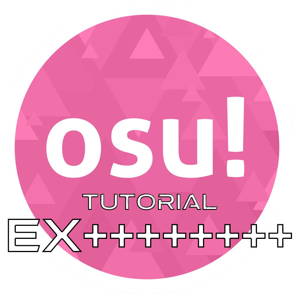 osu! tutorial EX++++++++ by takehirotei (Single; n/a; n/a): Reviews ...