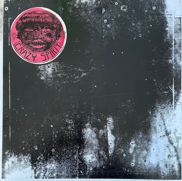 Crazy Spirit by Crazy Spirit (Album; Toxic State; TS-006): Reviews ...