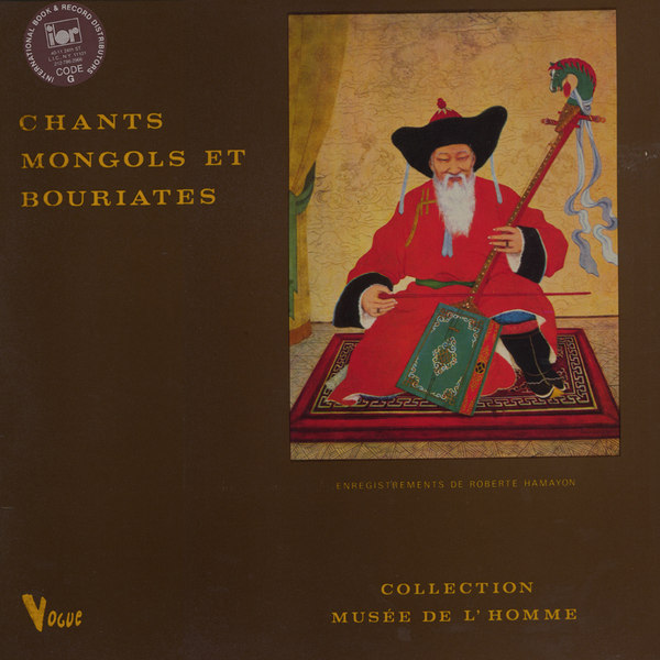 Chants Mongols et Bouriates by Various Artists (Compilation, Buryat ...