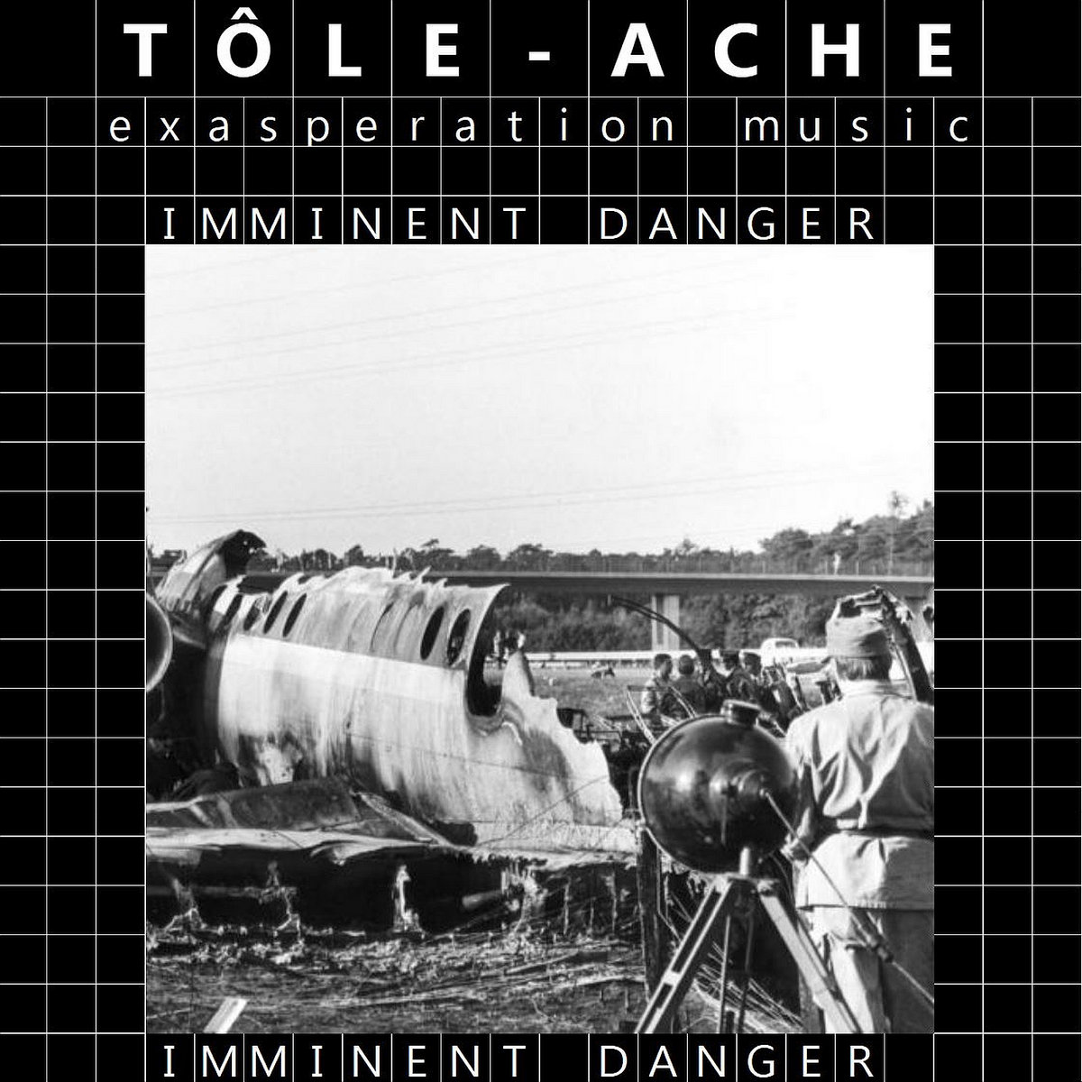 Imminent Danger by Tôle-Ache (Album): Reviews, Ratings, Credits, Song ...