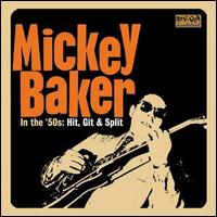 In the '50s: Hit, Git and Split by Mickey Baker (Compilation; Rev-Ola): Reviews, Ratings ...