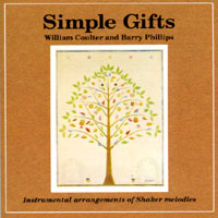 Simple Gifts by William Coulter & Barry Phillips (Album, Shaker Music ...