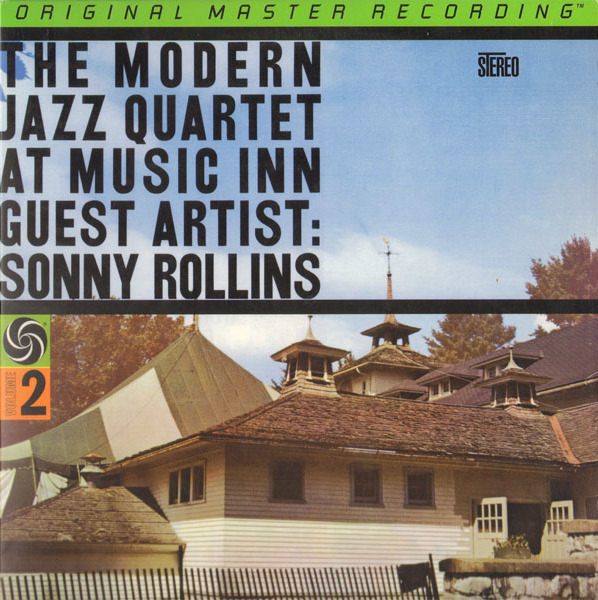 The Modern Jazz Quartet at Music Inn, Vol. 2 by The Modern Jazz Quartet • Guest Artist: Sonny ...