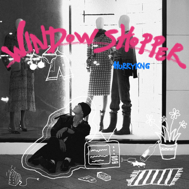 Window Shopper by HURRYKNG (Single): Reviews, Ratings, Credits, Song ...