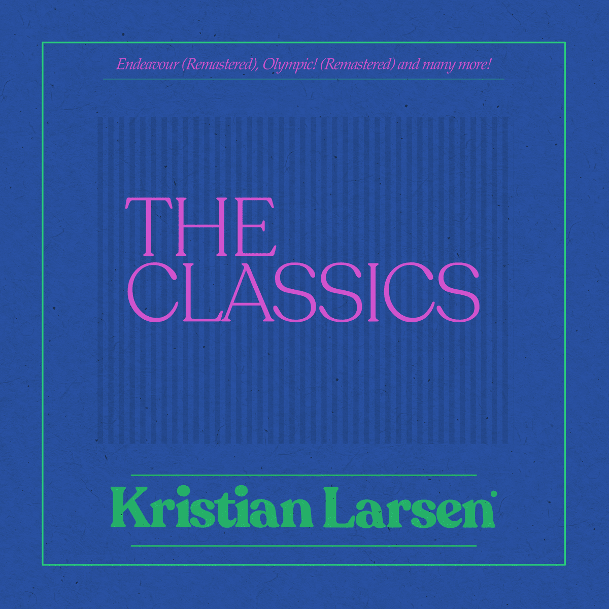 The Classics by Kristian Larsen (Album): Reviews, Ratings, Credits ...