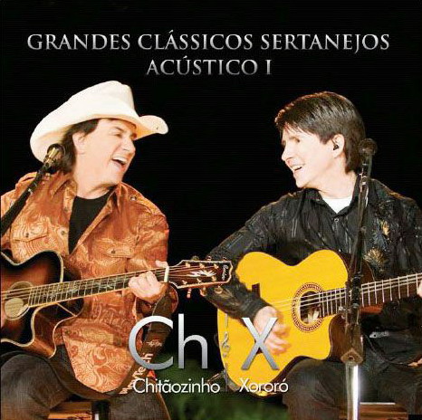 Grandes clássicos sertanejos: Acústico I by Chitãozinho & Xororó (Album, Sertanejo): Reviews ...