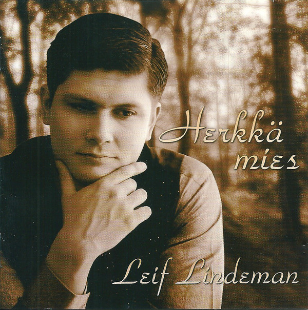 Herkkä mies by Leif Lindeman (Album): Reviews, Ratings, Credits, Song list - Rate Your Music