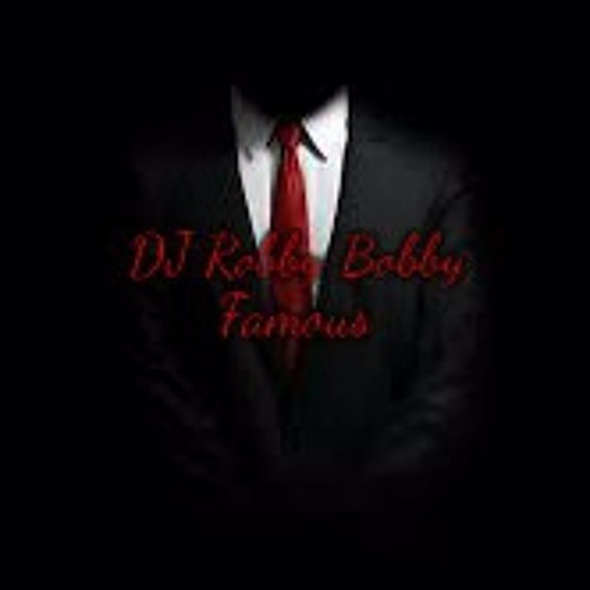 Famous by DJ Robby Bobby (Album): Reviews, Ratings, Credits, Song list ...