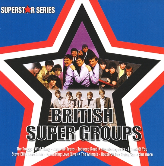 Superstar Series - British Super Groups by Various Artists (Compilation ...