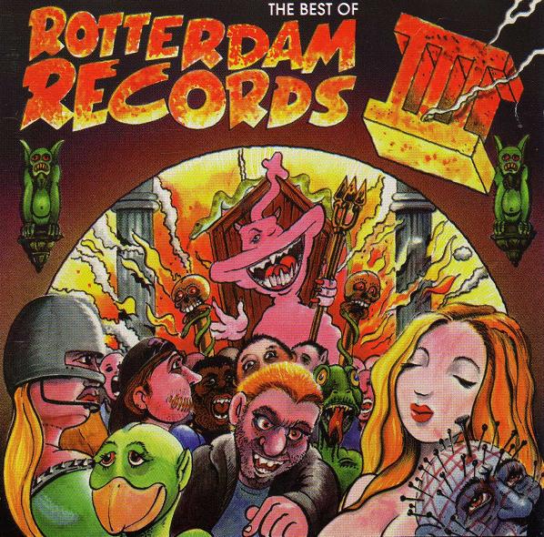 The Best of Rotterdam Records III by Various Artists (Compilation ...