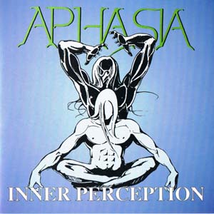 Inner Perception by Aphasia (Album, Hard Rock): Reviews, Ratings, Credits, Song list - Rate Your ...