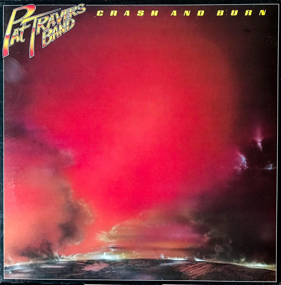 Crash and Burn by Pat Travers Band (Album, Hard Rock): Reviews, Ratings, Credits, Song list ...