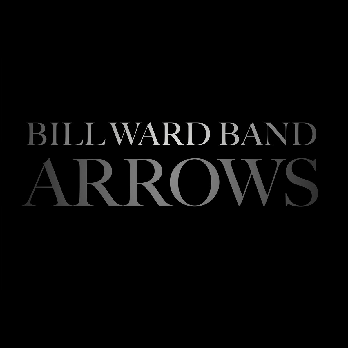 Arrows by Bill Ward Band (Single): Reviews, Ratings, Credits, Song list ...