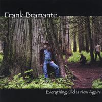 Everything Old Is New Again by Frank Bramante (Album): Reviews, Ratings ...