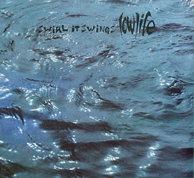Swirl, It Swings by Lowlife (EP, Dream Pop): Reviews, Ratings, Credits ...