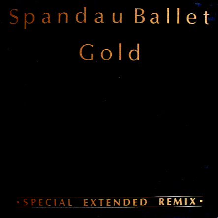Gold [12"] by Spandau Ballet (Single): Reviews, Ratings, Credits, Song ...