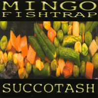 Succotash by Mingo Fishtrap (Album): Reviews, Ratings, Credits, Song ...