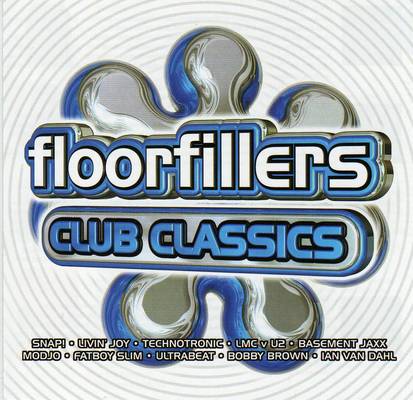 Floorfillers: Club Classics by Various Artists (Compilation, Dance-Pop ...