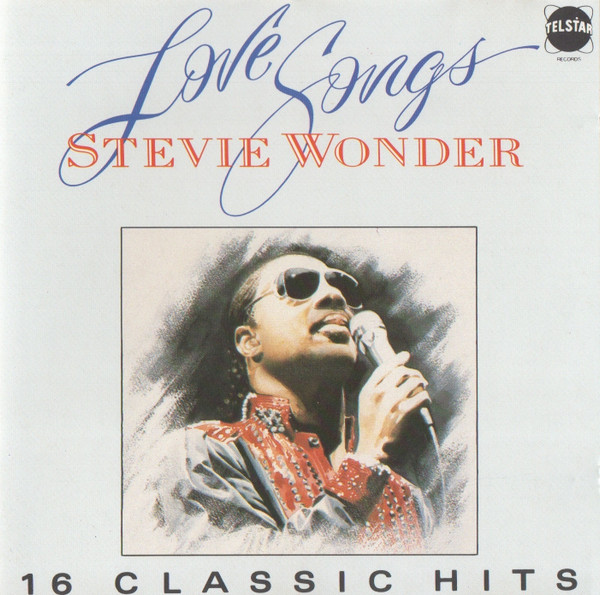 Love Songs: 16 Classic Hits by Stevie Wonder (Compilation; Telstar ...