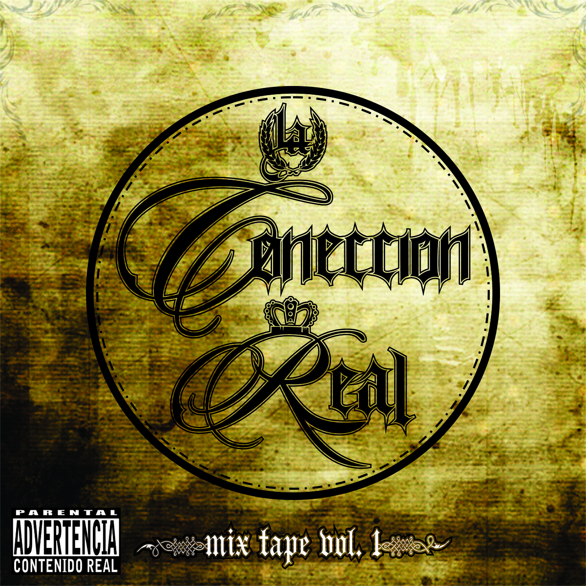 Mix Tape vol. 1 by La Conección Real (Mixtape, Conscious Hip Hop ...