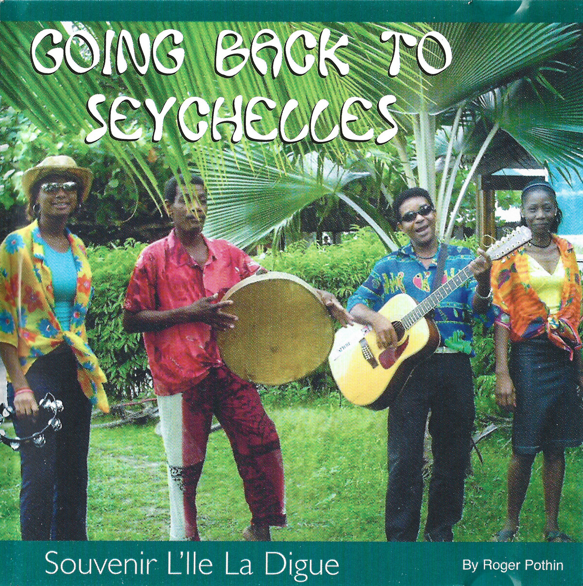 Going Back to Seychelles (Souvenir l'ile la digue) by Roger Pothin ...