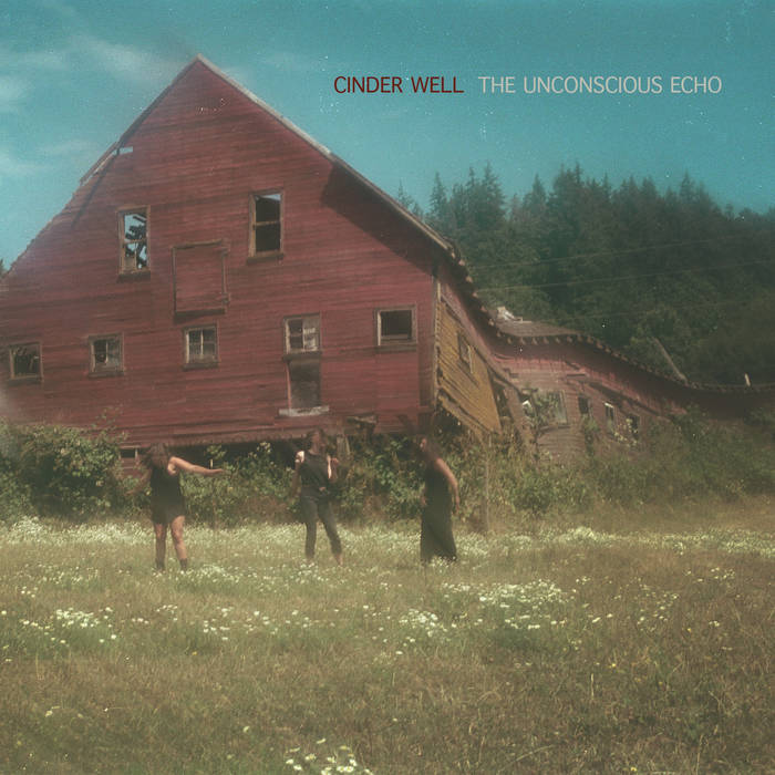 The Unconscious Echo by Cinder Well (Album, Chamber Folk): Reviews ...