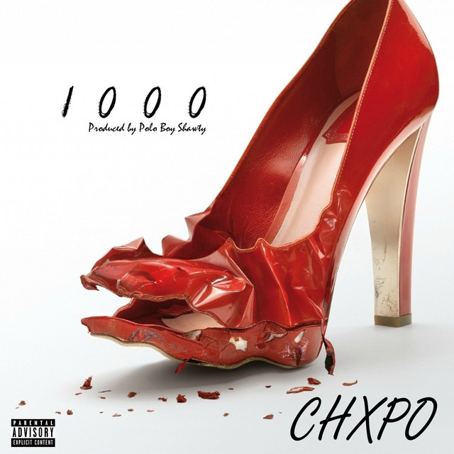 1000 by Chxpo (Single): Reviews, Ratings, Credits, Song list - Rate ...