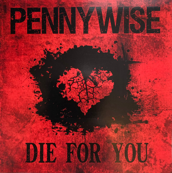 Die For You by Pennywise (Single): Reviews, Ratings, Credits, Song list ...