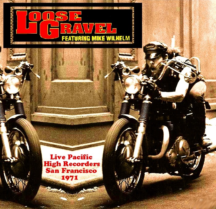 Live Pacific High Recorders by Loose Gravel (Bootleg, Blues Rock ...