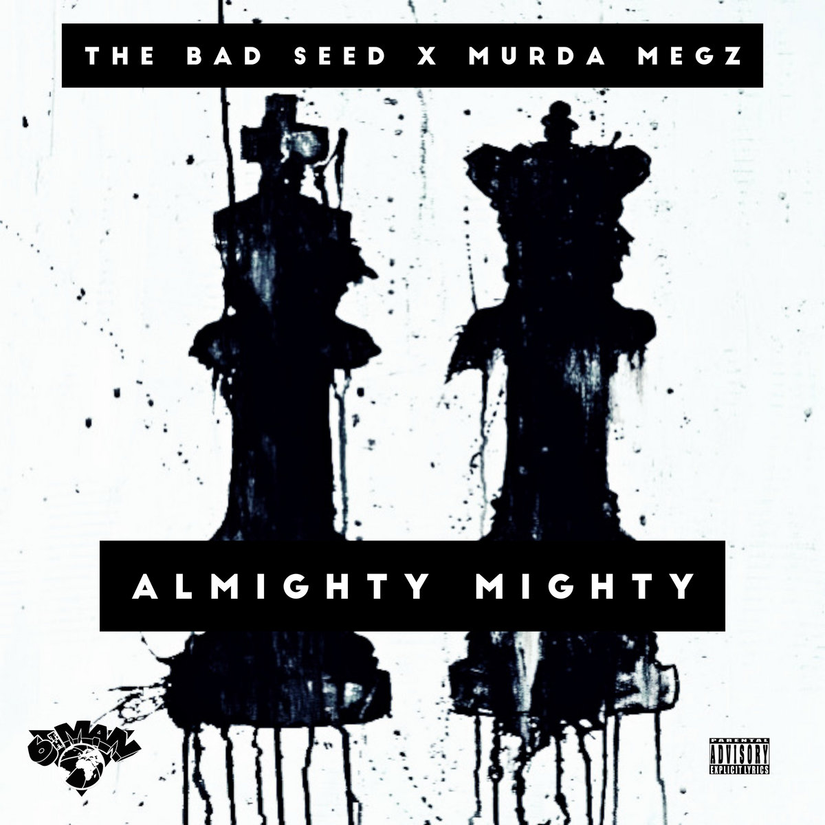 Almighty Mighty by The Bad Seed x Murda Megz (Single; n/a; n/a ...