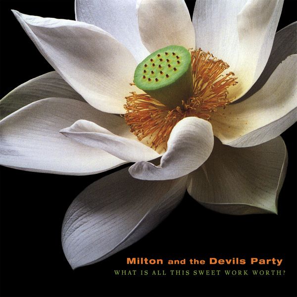 Milton & The Devils Party Albums: songs, discography, biography, and listening guide - Rate Your ...
