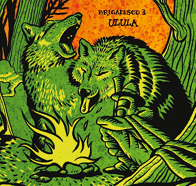 Brigadisco 3 - Ulula by Various Artists (Compilation; Brigadisco; brg ...