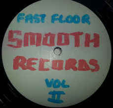 Vol 2 by Fast Floor (Single; Smooth; SM 002): Reviews, Ratings, Credits ...
